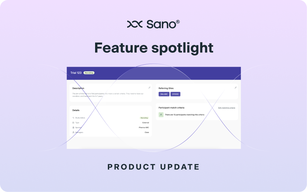 Introducing the Sano Referral Manager: Bridging the gap from referral to randomization